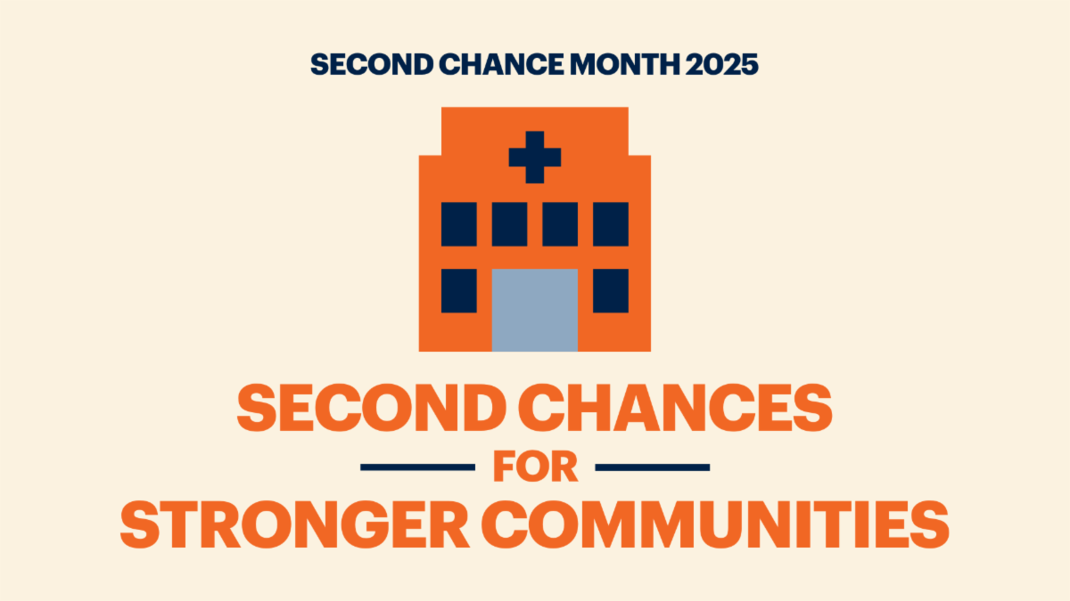 Second Chance Month: Health Reentry Resources, Programs, and Pledges
