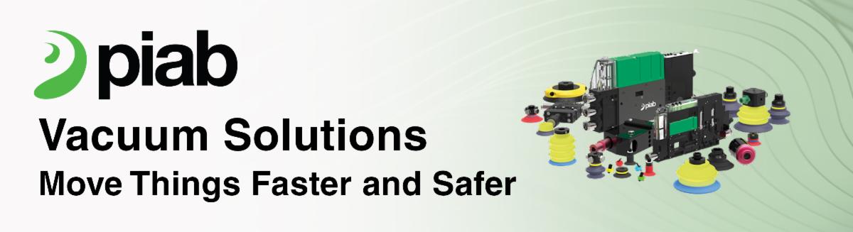 Evolving Automation: Piab's Gripping, Lifting, and Moving Solutions