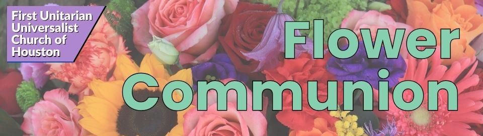 "Flower Communion"