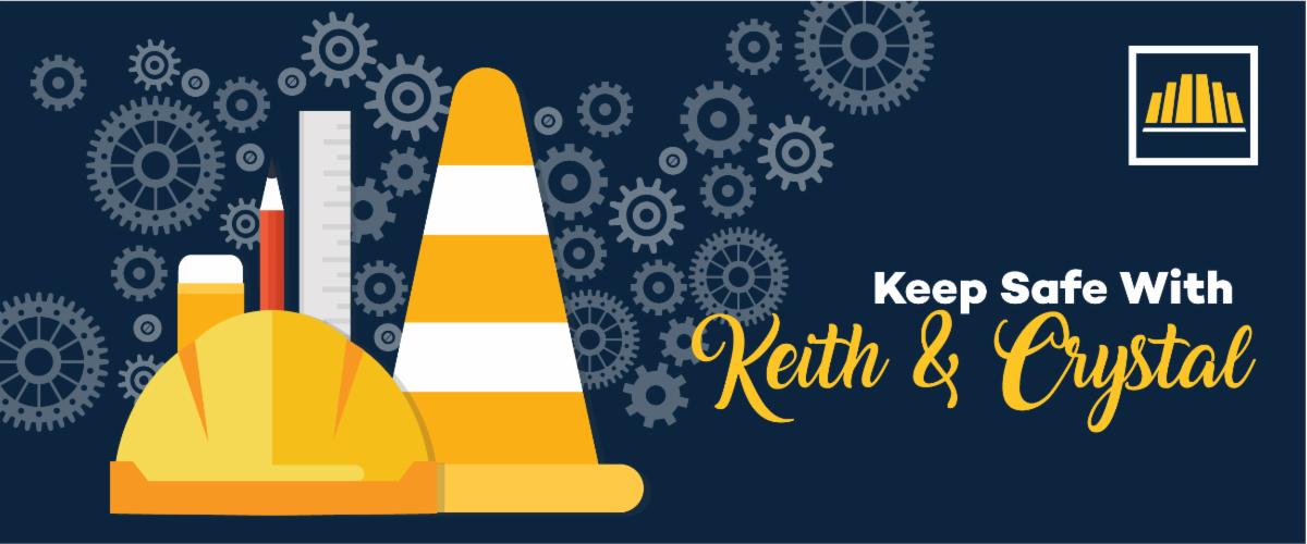 Keep Safe With Keith: Sharing Safety Best Practices