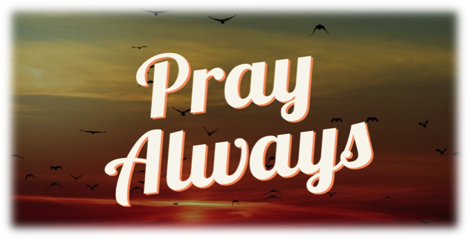 Pray Always! – World Network of Prayer