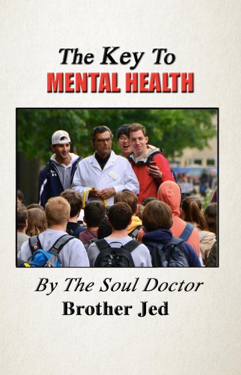 FREE BOOK: The Key to Mental Health, Brother Jed Smock