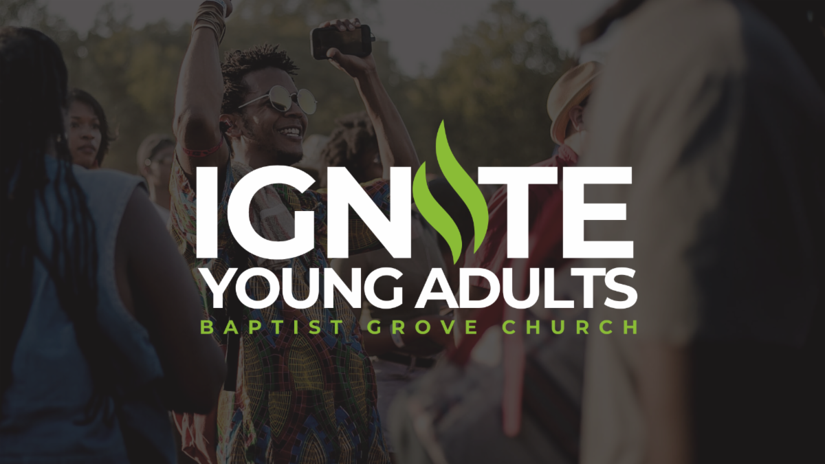 BGC IGNITE Young Adults - Weekly Encouragement 6/25