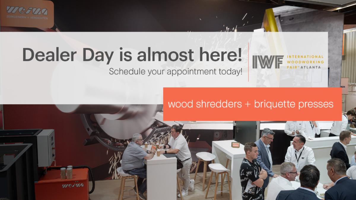 Dealer Day Appointments now open! (IWF 2022)