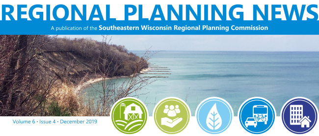 SEWRPC Newsletter - Volume 6, Issue 4, December 2019