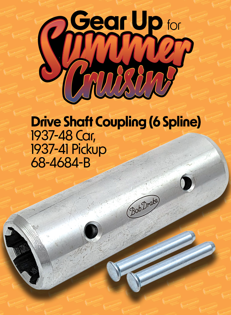 NEW from Drake, 6 Spline Drive Shaft Coupling 1937-48 Car & 37-41 Pickup.