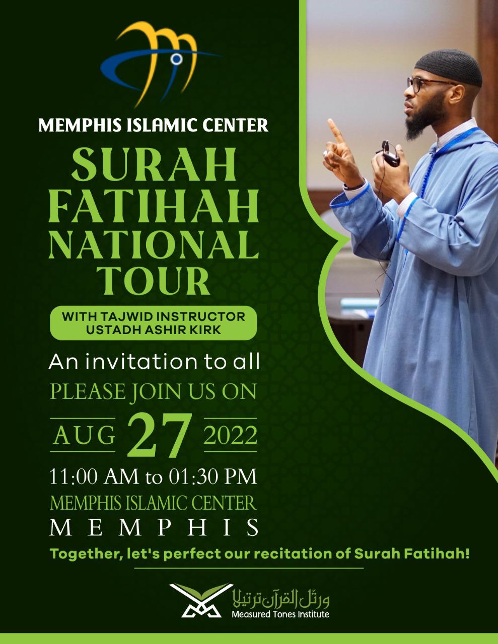 Surah Fatihah National Tour with Ustadh Ashir Kirk