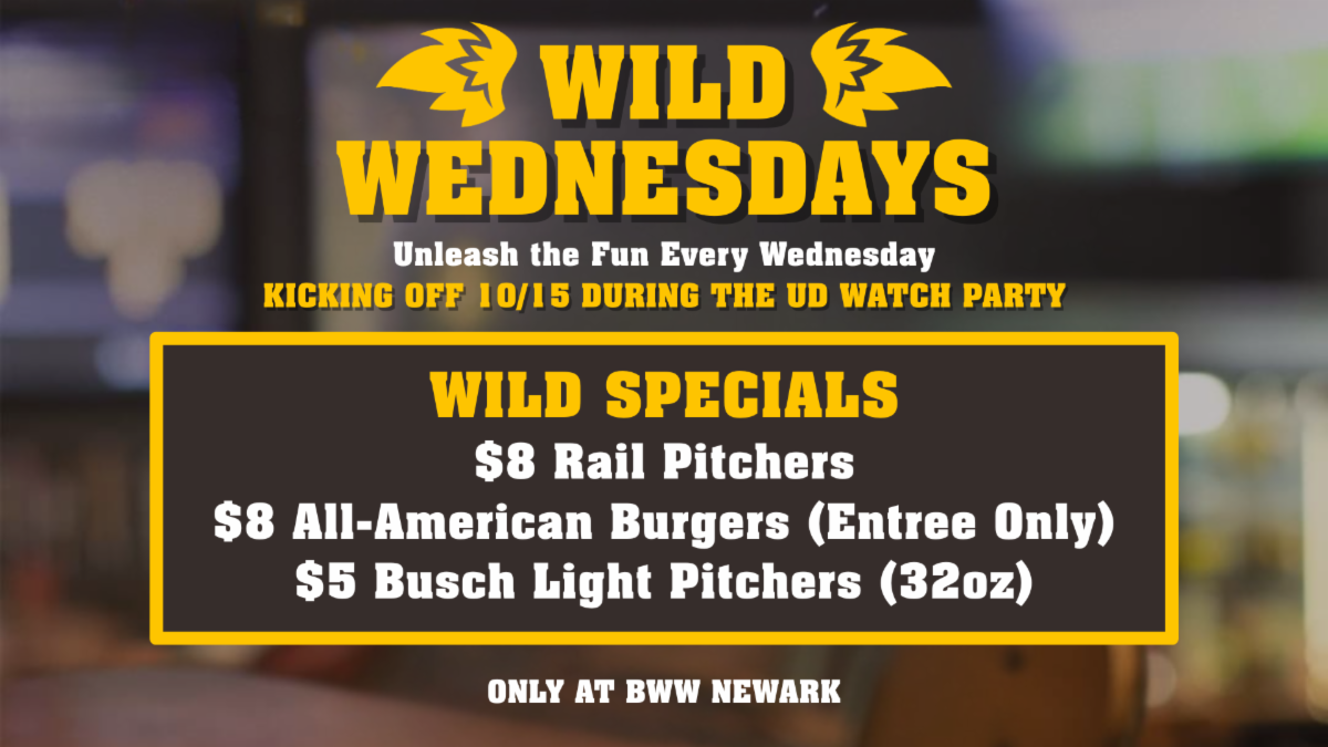 BWW Newark - Don't Miss Out: Wild Wednesdays Launch This Week!
