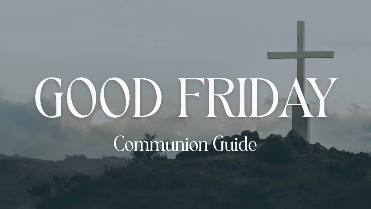 Good Friday Communion Guide