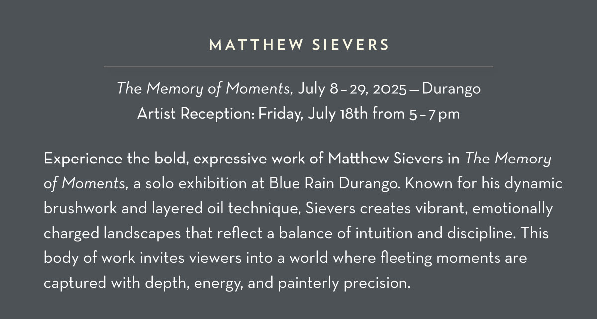 Matthew Sievers: The Memory of Moments