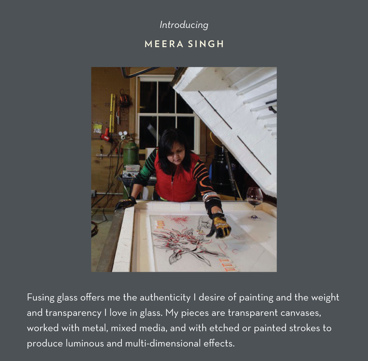 Introducing Meera Singh, Glass Artist