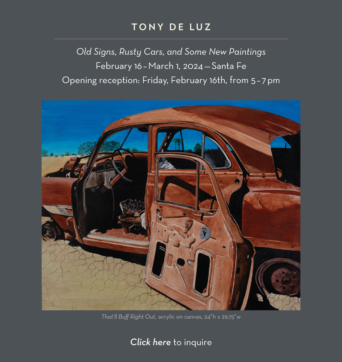 TONY DE LUZ: Old Signs, Rusty Cars, and Some New Paintings