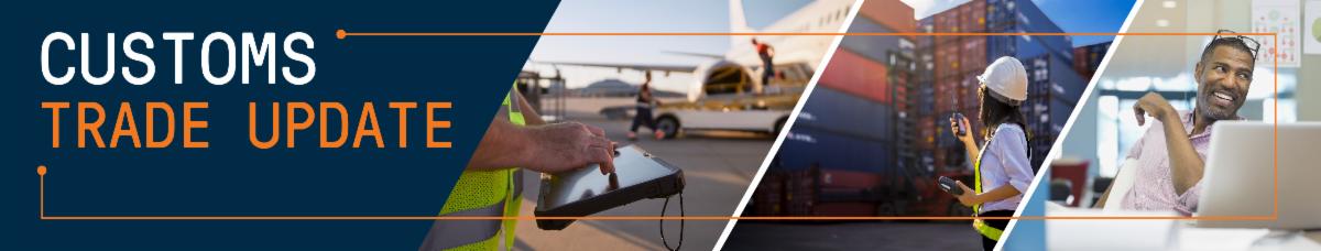 Customs Trade Update l Guidance on the Executive Order issued to ...