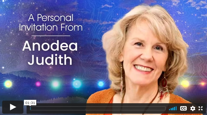 Create A Life & World You Love with Anodea Judith - Following the Map ...