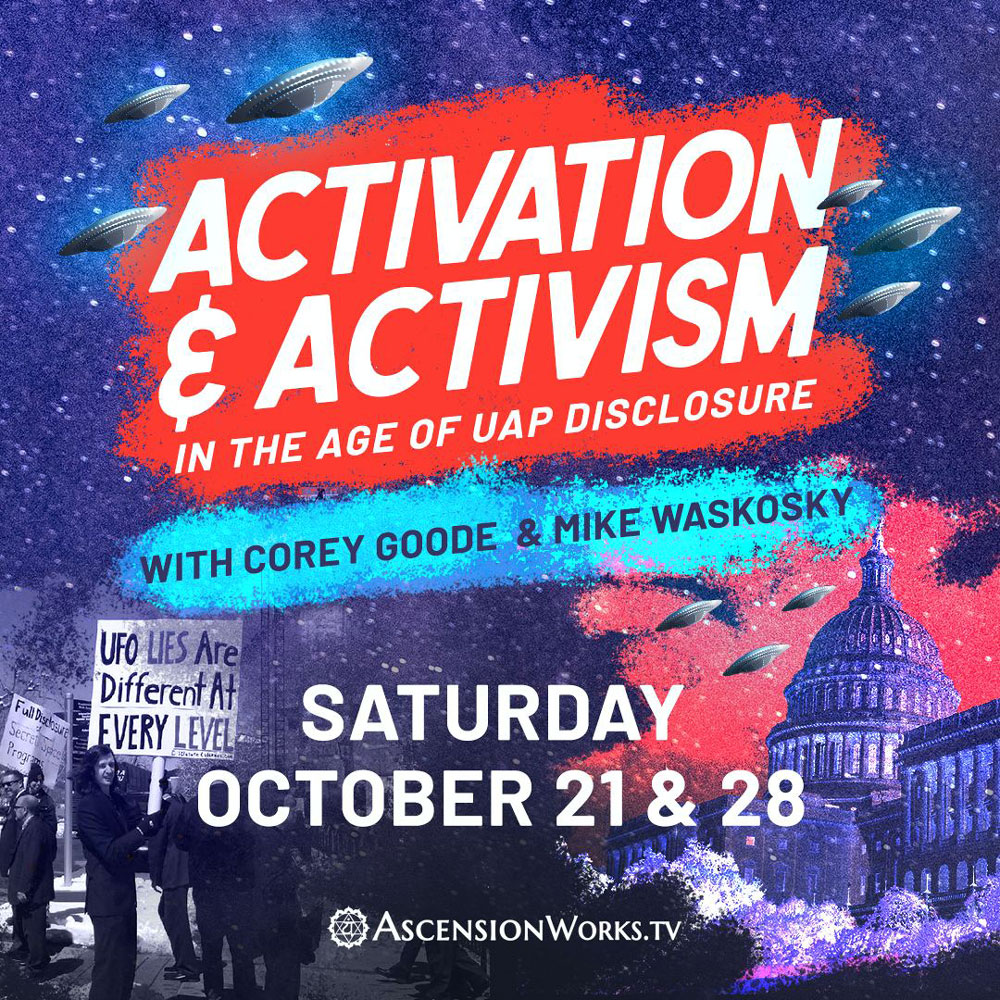 Activation & Activism in the Age of UAP Disclosure