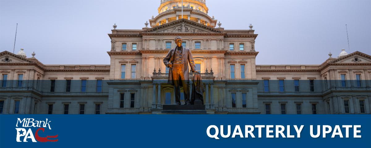 MiBankPAC Quarterly Newsletter