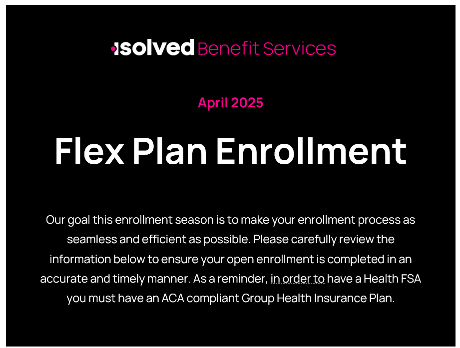 April Flexible Benefit Plans Open Enrollment - Action Required