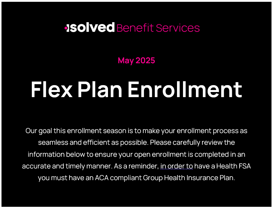 May Flexible Benefit Plans Open Enrollment - Action Required