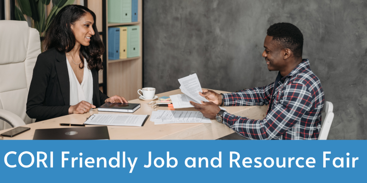 Join Us and Make a Difference at The CORI Friendly Job and Resource Fair!