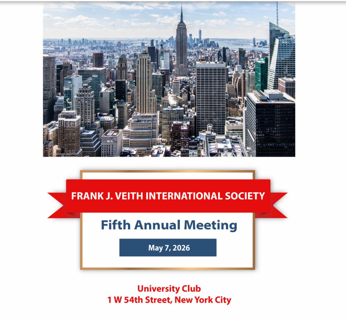 Coming Up May 7, 2026 5th Annual Frank J. Veith International Society ...