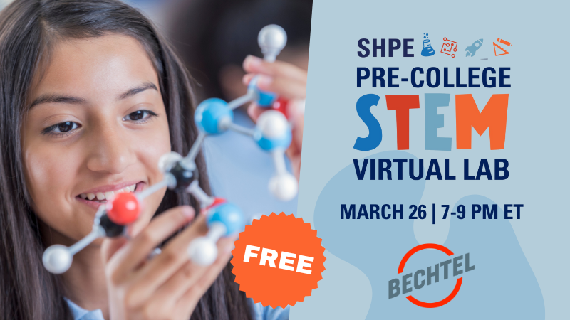 Fun Virtual STEM Lab sponsored by Bechtel for Pre-College Students!
