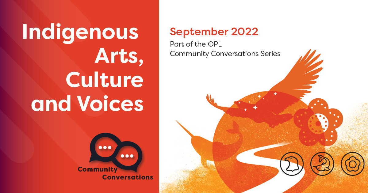 Community Conversations: Indigenous Arts, Culture and Voices, upcoming ...