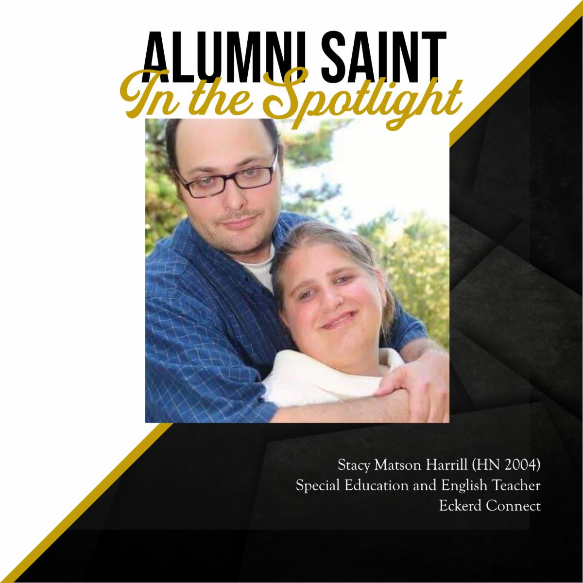 Alumni Saint in the Spotlight: Featuring Stacy Matson Harrill (HN 2004)