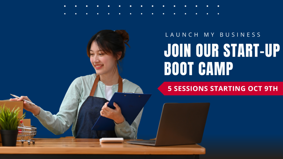 Elevate Your Success | Small Business Boot Camps Starting Soon!