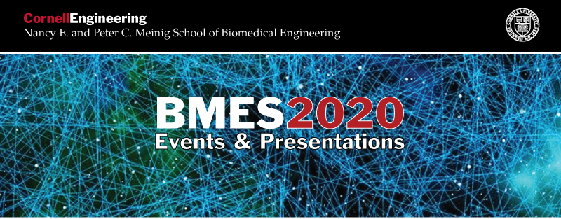 Cornell's Meinig School at BMES 2020