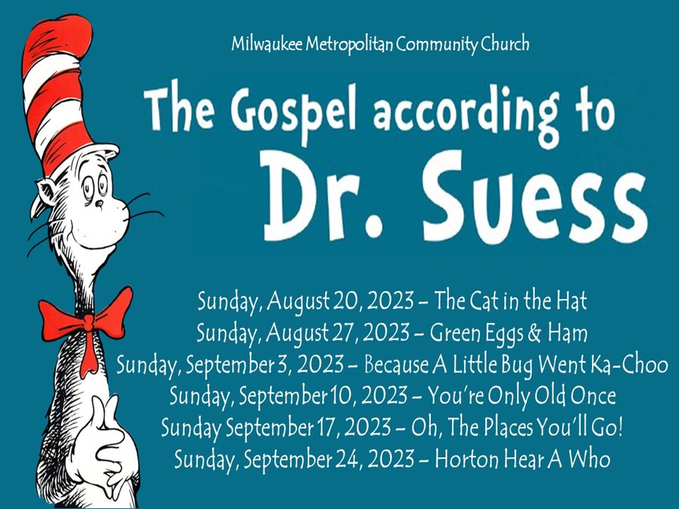 The Gospel According to Dr. Suess ~ The Cat in the Hat