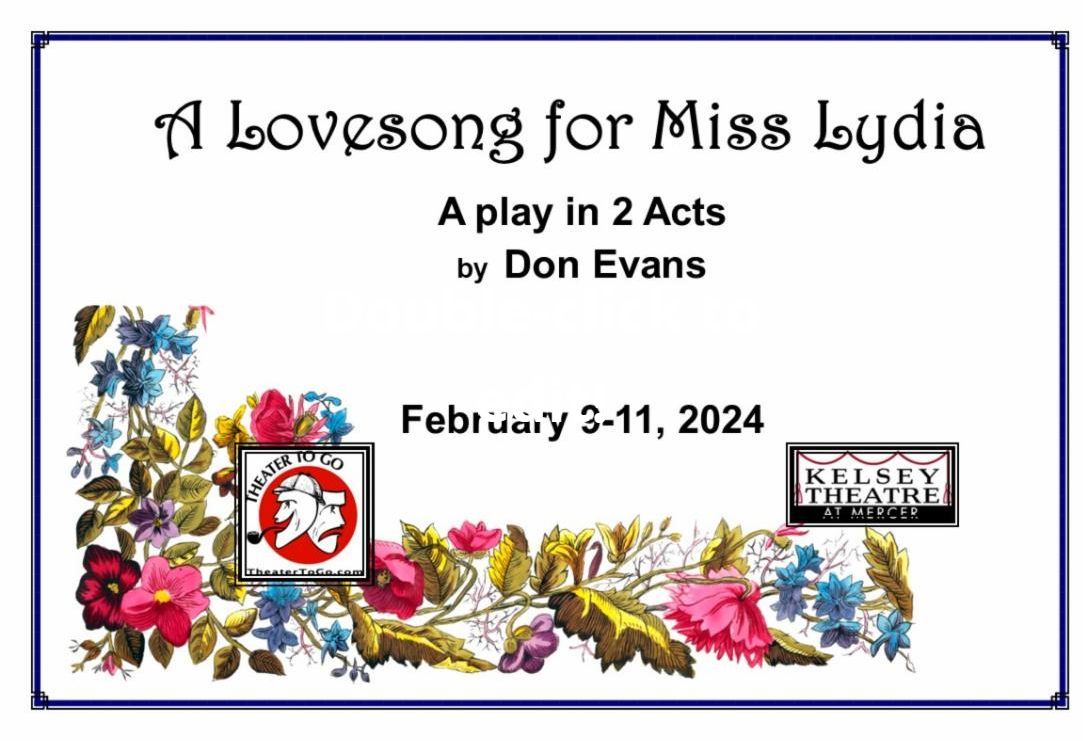 A Lovesong for Miss Lydia at Kelsey Theatre