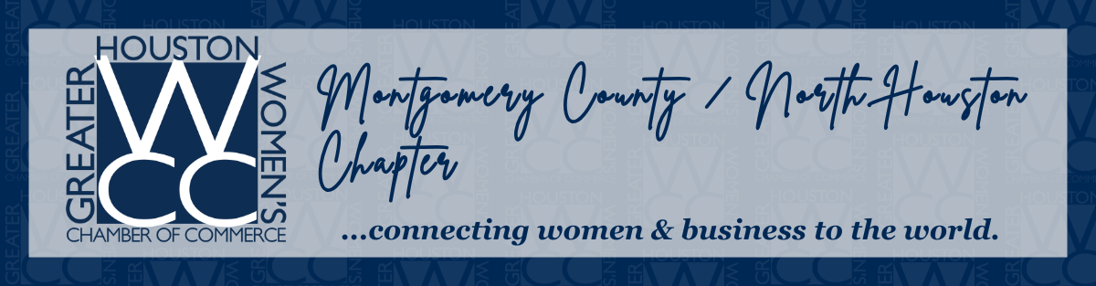 Grow Your Connections: GHWCC Montgomery County North Houston Chapter ...