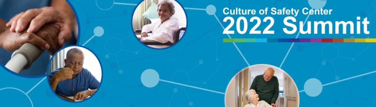 Culture of Safety Center 2022 Summit