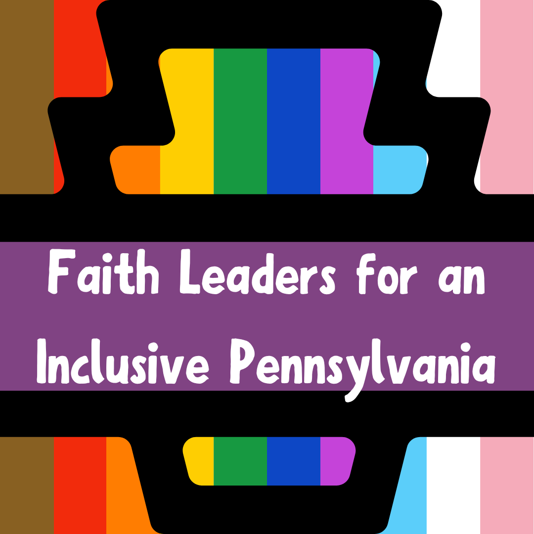 Sign-On for Faith Leaders for an Inclusive PA