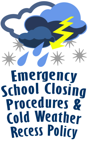 D15 School Closing Procedures and Cold Weather Recess Policies
