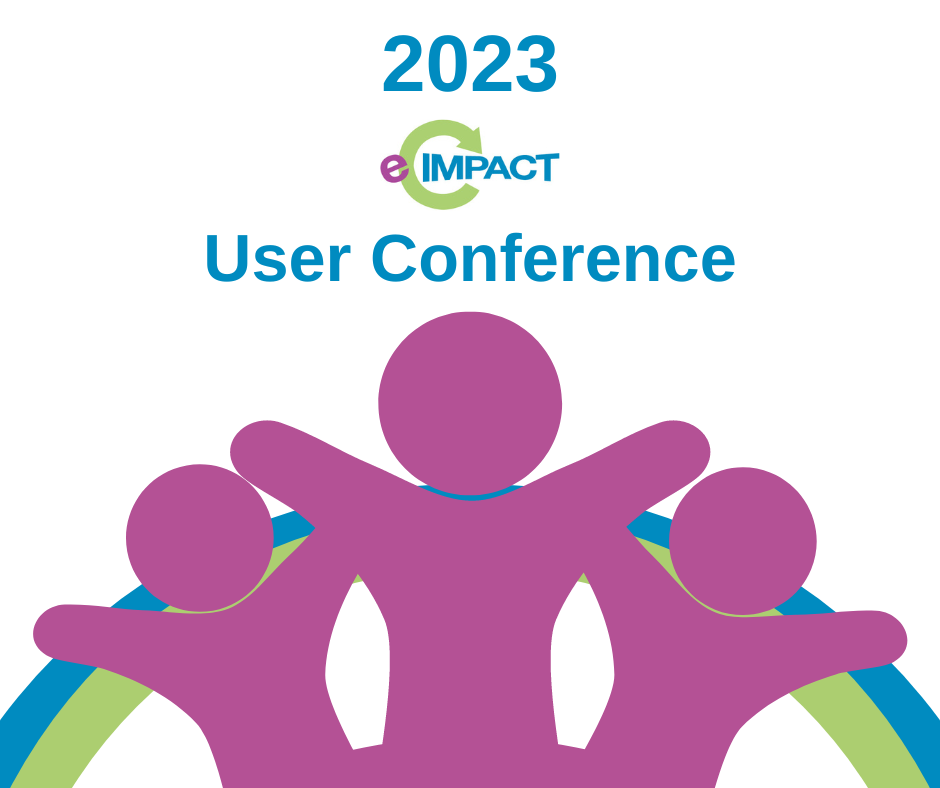 March 2023: e-CImpact User Conference update, Quarterly New Feature ...