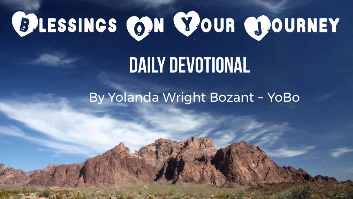 Blessings On Your Journey ~ YoBo's Daily Devotional ~ DAY 18