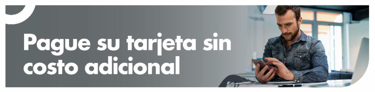 Pague su tarjeta de forma rápida, segura y sin costo adicional