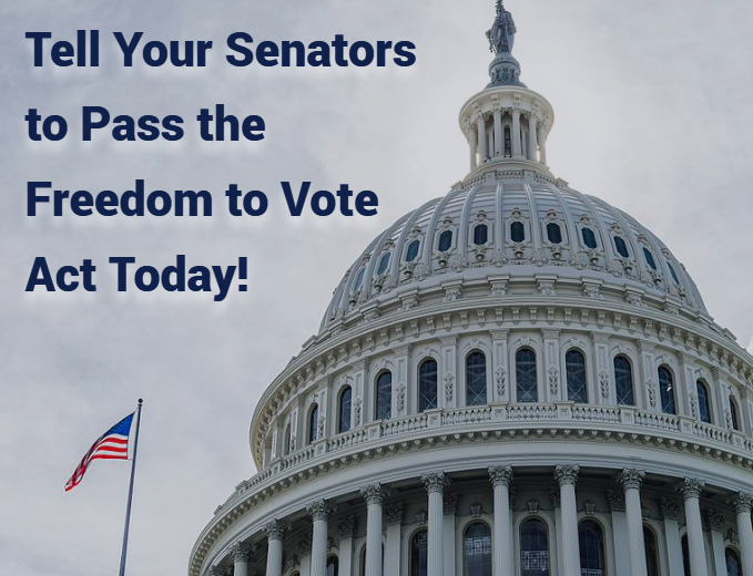 Freedom to Vote Act: Contact Your Senators to Ensure Voting Rights