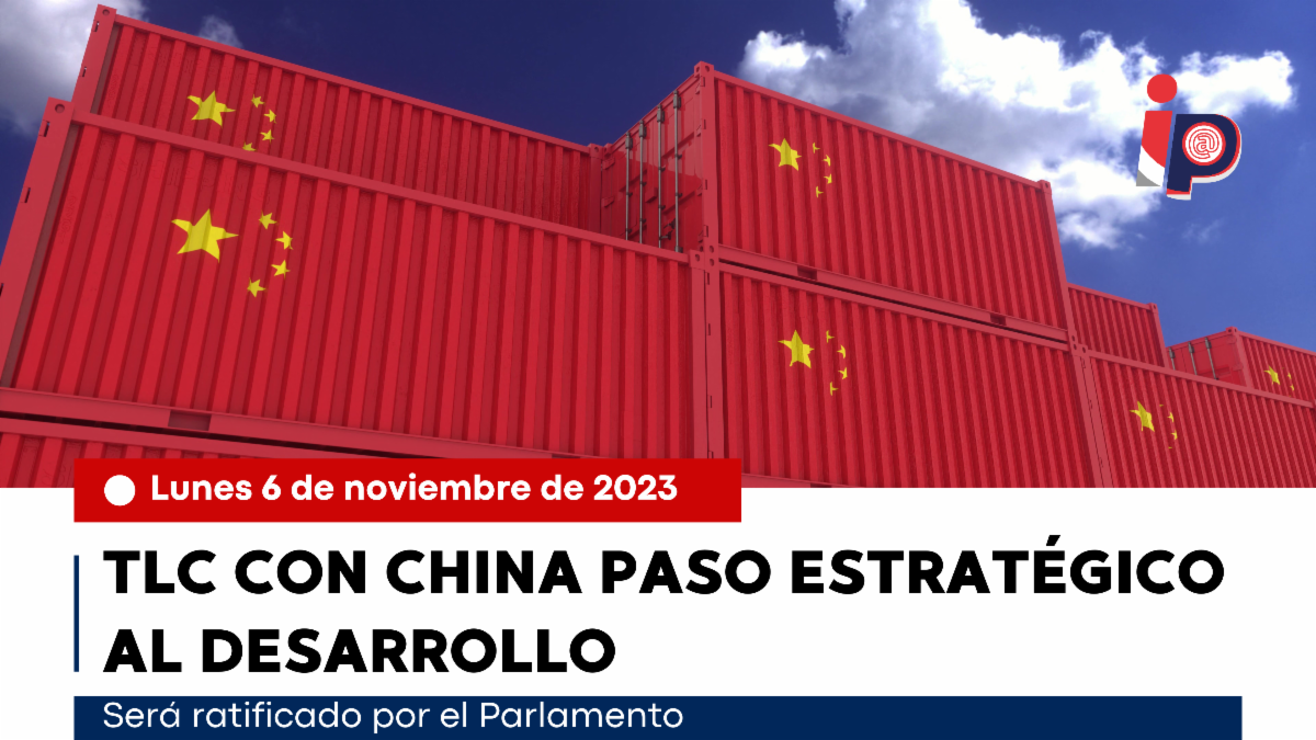 TLC con China paso estratégico al desarrollo del país