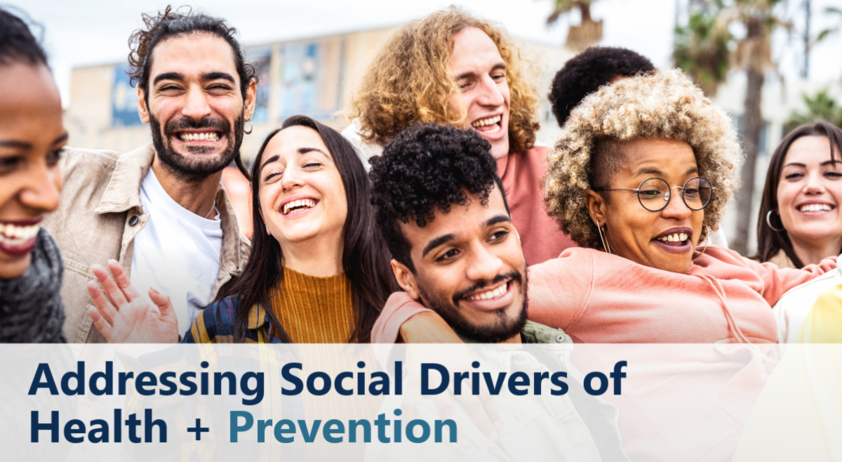 New ABHPC Virtual Training: Addressing Social Drivers of Health ... New ABHPC Virtual Training: Addressing Social Drivers of Health ...