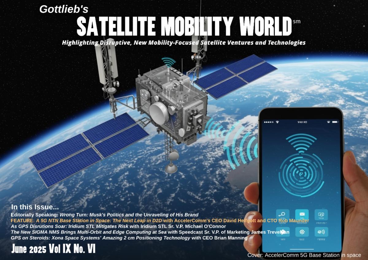 Open Your June 2025 "Satellite Mobility World:"A 5G NTN Base Station in ...