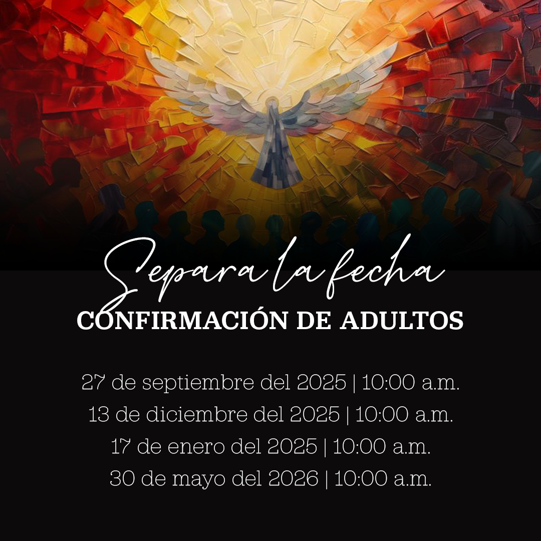 Adult Confirmation Updates and Save the Dates!