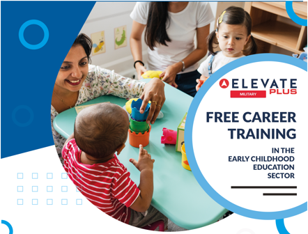 Fast Track Your Early Childhood Education Career For Free With Elevate Plus