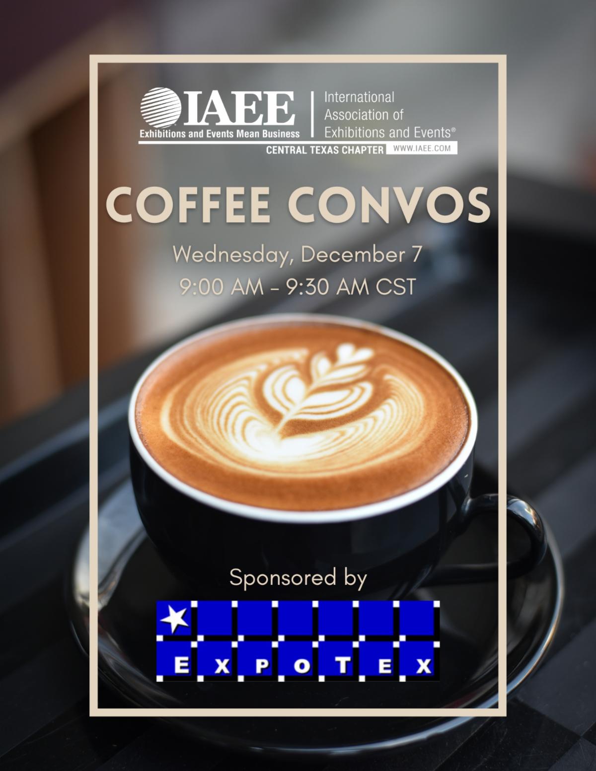 COFFEE CONVOS Wednesday, December 7th