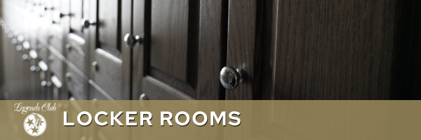 Legends Club - Locker Rooms Registration for Previous Locker Holders