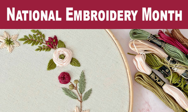 Start this hobby during Embroidery Month