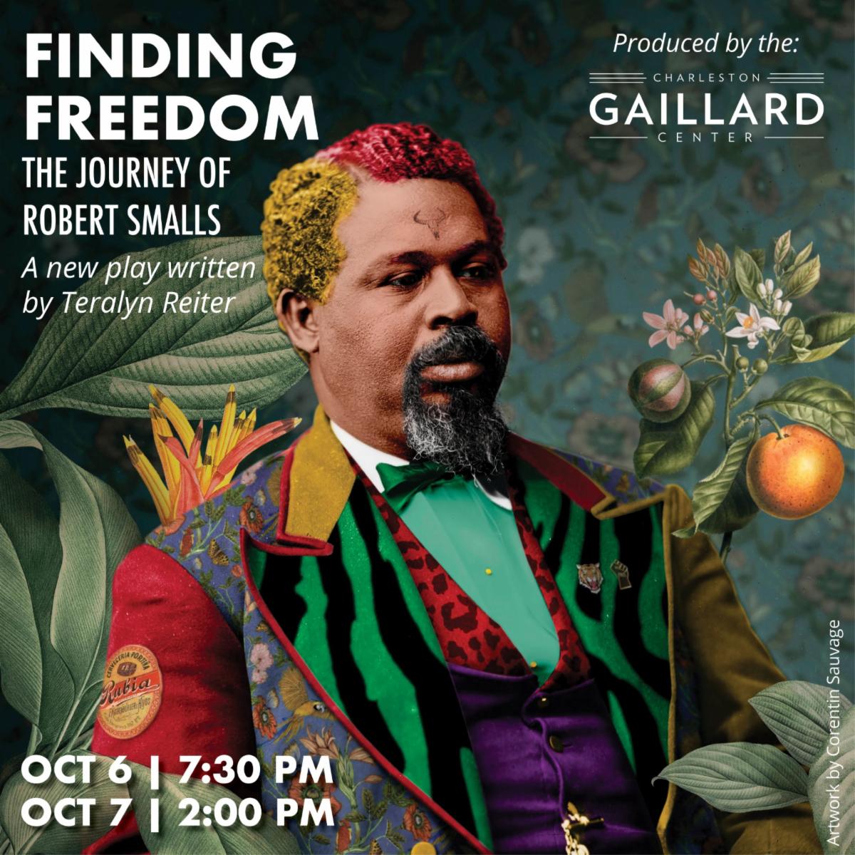 Charleston Gaillard Center Presents Finding Freedom: The Journey of Robert Smalls