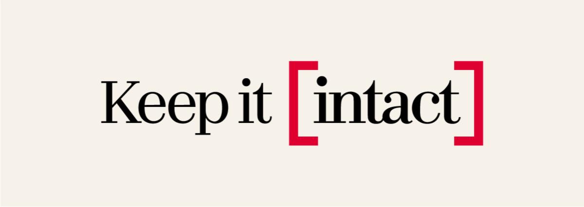 Launching "Keep it Intact" – Help your customers prepare for a changing ...
