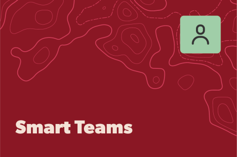 Build and lead Smart Teams - learn more in this engaging session